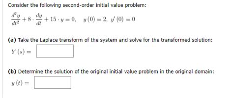 solved consider the following second order initial value