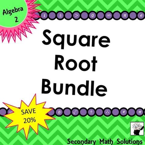 Square Root Functions And Equations Bundle By Secondary Math Solutions