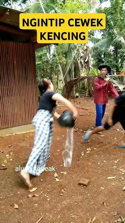 Ngintip Cewek Kencingkomedisunda Ngakak Sketsakomedisundalucu
