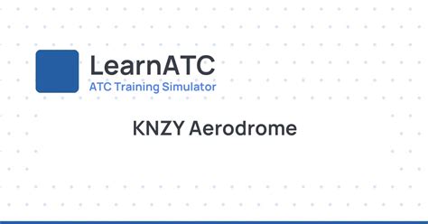 Knzy Aerodrome — Learn Atc
