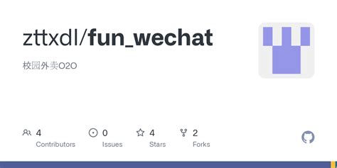 GitHub zttxdl fun wechat 校园外卖O O