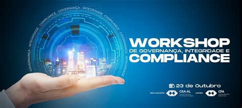 Workshop De Governança Integridade E Compliance