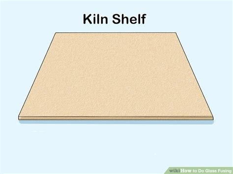 How To Do Glass Fusing With Pictures Wikihow