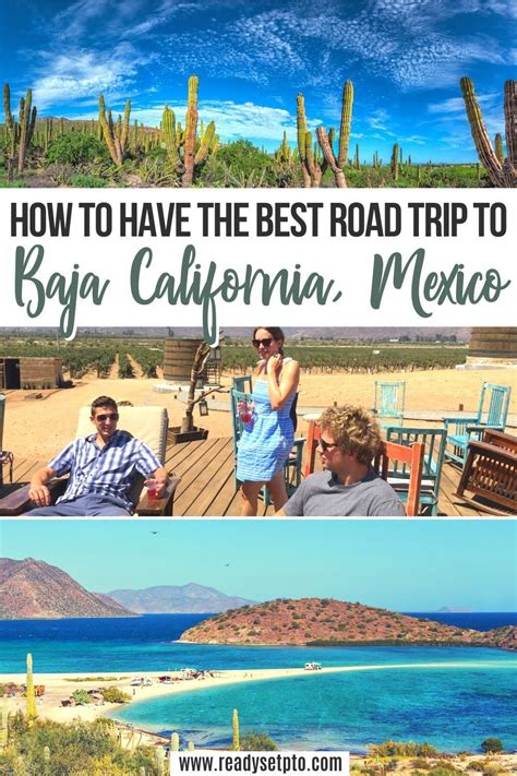 The Best Baja California Road Trip Ready Set Pto California