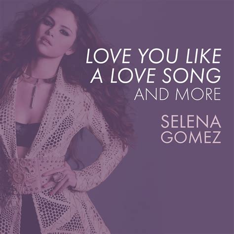 ‎love You Like A Love Song Come And Get It And More álbum De Selena