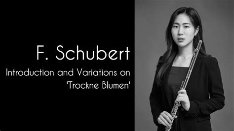Eunbi Baek F Schubert Introduction And Variations On Trockne
