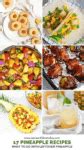 17 Pineapple Recipes What To Do With Leftover Pineapple