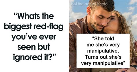 People Saw These 30 Red Flags In Their Partners And Somehow Thought