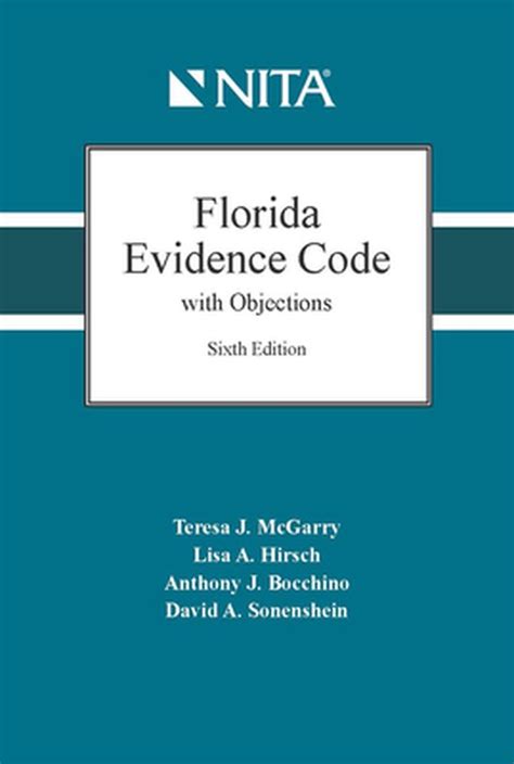 Florida Evidence Code With Objections 9781601565617 Teresa Mcgarry