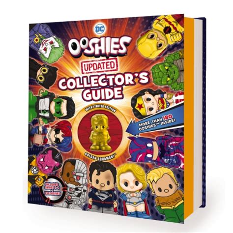 Ooshies Dc Comics Updated Collector Guide With Limited Edition Golden