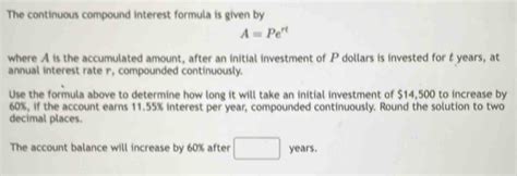 Solved The Continuous Compound Interest Formula Is Given By Apert