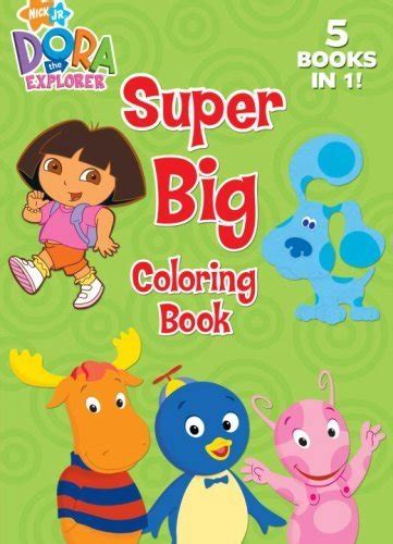 Super Big Coloring Book Jumbo Coloring Book Nick Jr Dora The