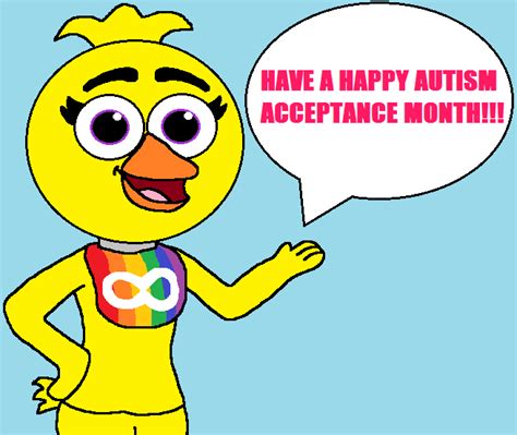 Happy Autism Acceptance Month From Chica Rfivenightsatfreddys