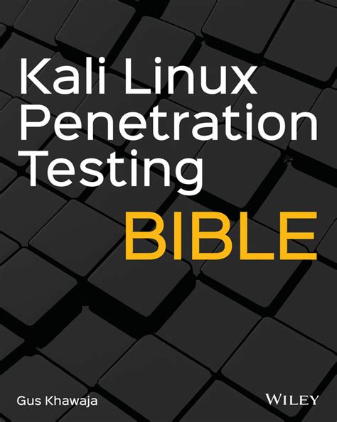 Kali Linux Penetration Testing Bible Offensive Security Guide 2021 Expert Training