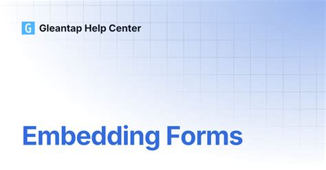 Embedding Forms Gleantap Help Center