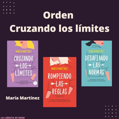 Orden Cruzando Los Límites De María Martínez La Libreta De Nani