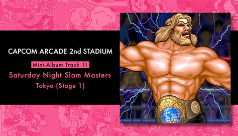 Capcom Arcade 2nd Stadium Mini Album Track 11 Saturday Night Slam