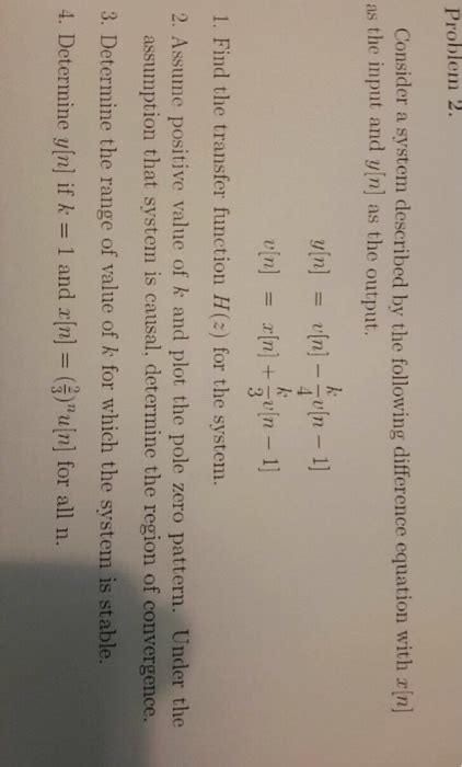 Solved Consider A System Described By The Following