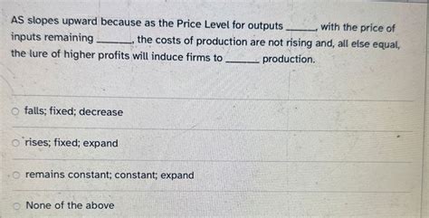 Answered As Slopes Upward Because As The Price Bartleby