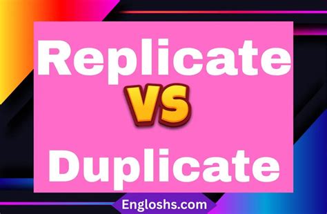 Replicate Vs Duplicate Whats The Difference 🤔 With Examples