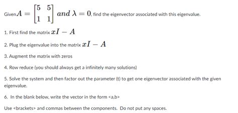 Solved Given A=[5151] and λ=0, find the eigenvector | Chegg.com