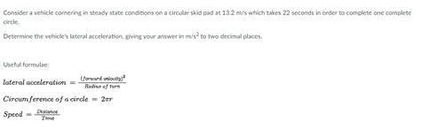 Solved Consider A Vehicle Cornering In Steady State