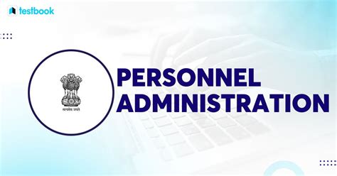 Personnel Administration Meaning Features Nature Scope Importance And Upsc Notes
