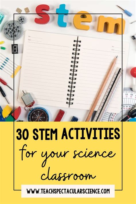30 Exciting Stem Activity Ideas For Your Science Classroom