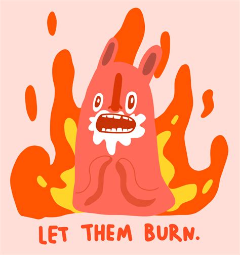 Let Them Burn By Jonas Welin