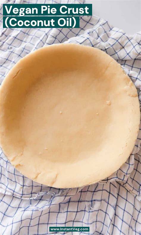 Vegan Coconut Oil Pastry Pie Crust Artofit