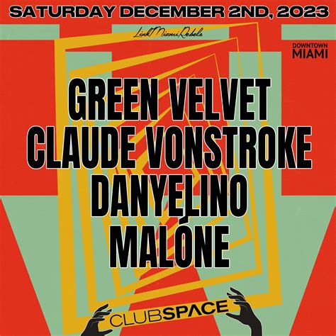 Green Velvet And Claude Vonstroke At Space Saturday Dec 2 2023 Discotech