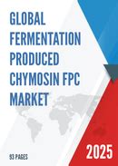 Fermentation Produced Chymosin Fpc Market Report Size Worth