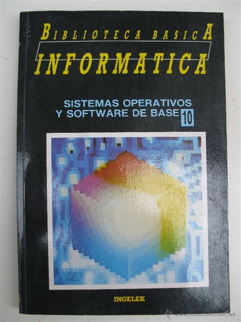 Biblioteca Básica Informática Nº 10 Sistema Comprar Libros De Informática En Todocoleccion