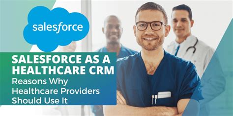 Abhishek Singh On Linkedin Salesforce As A Healthcare Crm Reasons Why Healthcare Providers Should