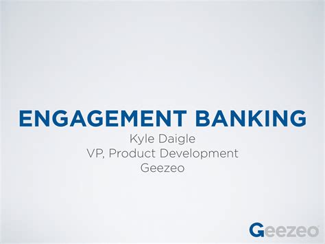 Engagement Banking Speaker Deck
