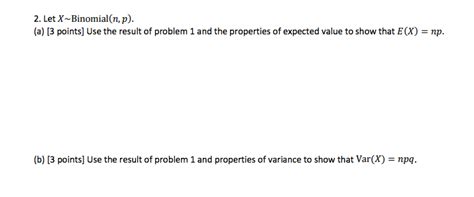 Solved Let X~binomial N P Use The Result Of Problem 1