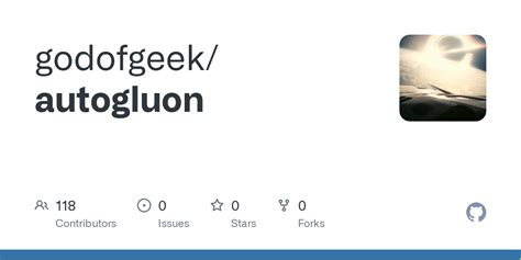 Github Godofgeekautogluon