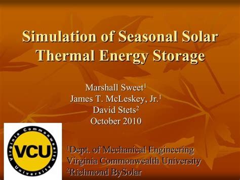 Simulation Of Seasonal Solar Thermal Energy Storage