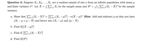 Solved Question 2: Suppose X1,X2,…,Xn are a random sample of | Chegg.com