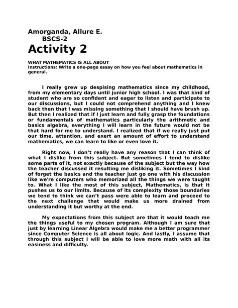 Essay Math About Your Thoughts Of Mathematics Amorganda Allure E Bscs Activity 2 What
