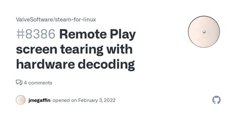 Remote Play Screen Tearing With Hardware Decoding · Issue 8386 · Valvesoftwaresteam For Linux