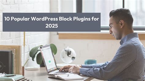 10 popular wordpress block plugins for 2025 wbcom designs