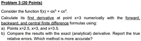 solved problem 3 20 points consider the function f x axb cxd