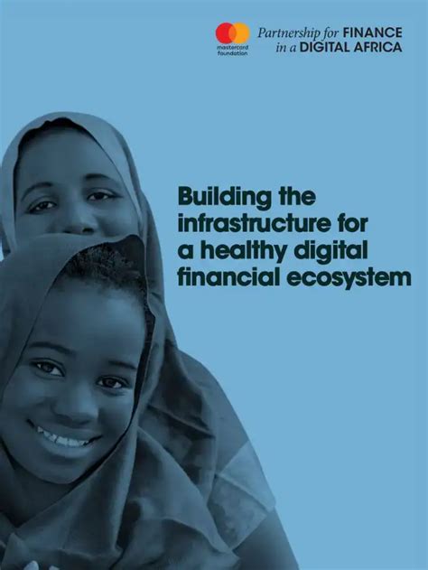Building The Infrastructure For A Healthy Digital Finance Ecosystem
