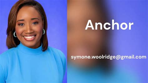 Symone Woolridge Anchor Reel Youtube