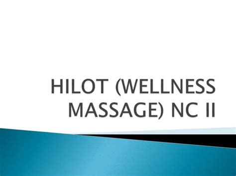 Hilot Wellness Massage Jhs Pptx