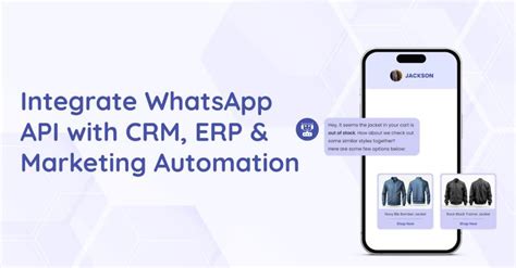 Learn How Integrating Whatsapp Api With Crm Erp And Marketing