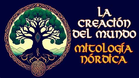 La Creación Según La Mitología Nórdica Caminante Ibérico