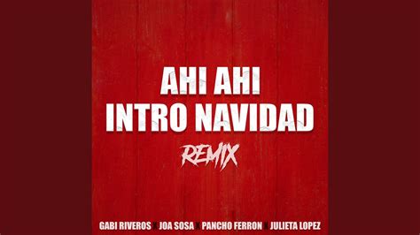 Ahi Ahi Intro Navidad Youtube Music