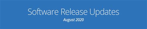 Software Release — Aug 2020 New Decision Engine And More